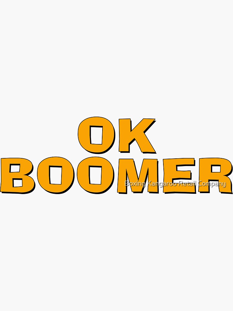 "OK Boomer sticker" Sticker by theianfox | Redbubble