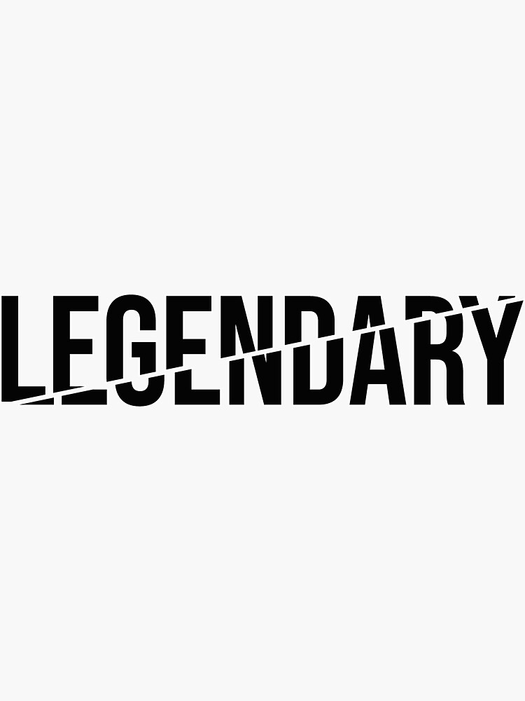 "Legendary" Sticker for Sale by cofera | Redbubble