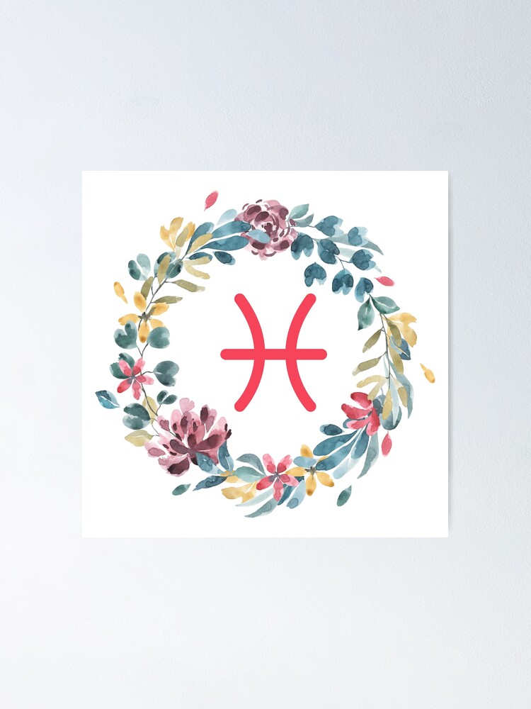 "Pisces Zodiac Flower Wreath" Poster for Sale by MugsMe | Redbubble