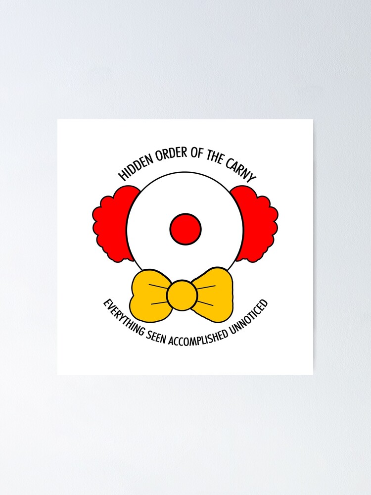 "Clown Carny Society" Poster for Sale by saltyprops | Redbubble