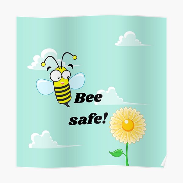 "Bees Fun quotes Bee safe! Face mask joke pun slogan cartoon" Poster ...