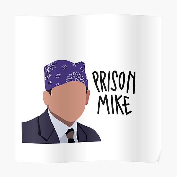 "Prison Mike" Poster by EstherKimchi | Redbubble