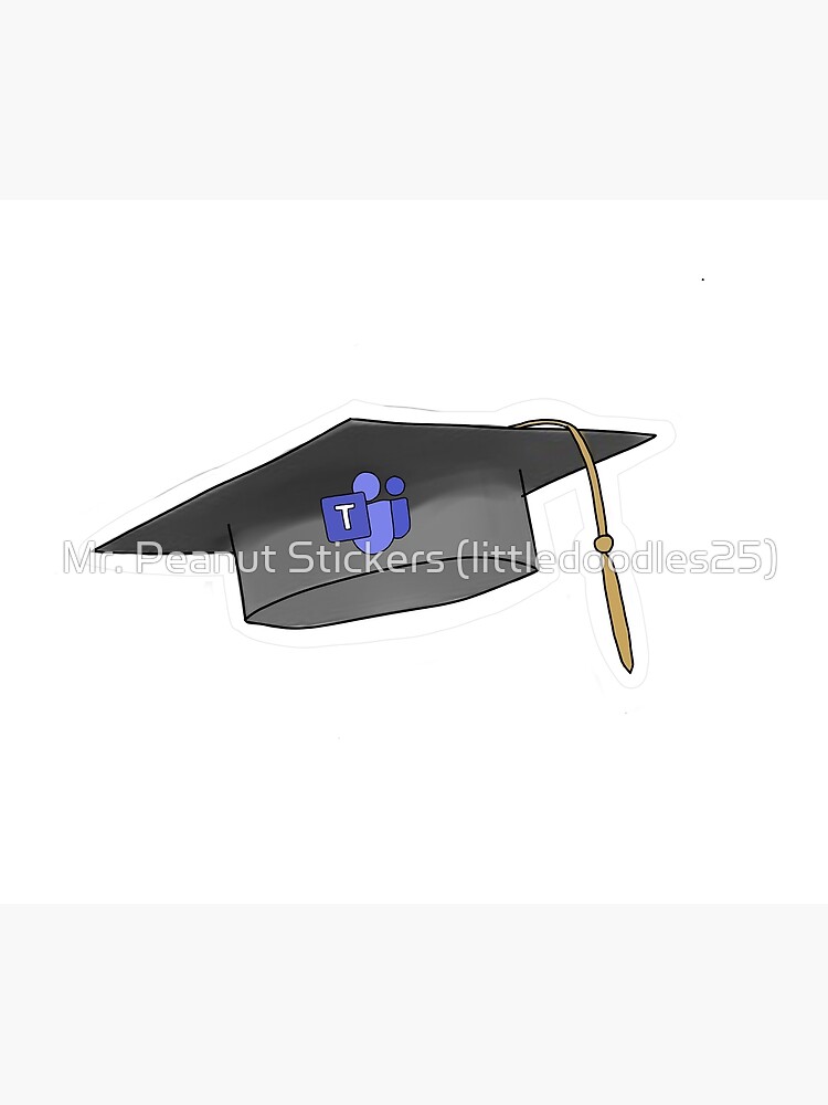 "Microsoft teams graduation cap" Poster for Sale by littledoodles25 ...
