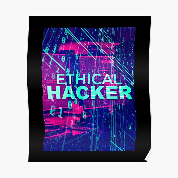 "Ethical Hacker Cyber Security Expert" Poster for Sale by lulabella666 ...