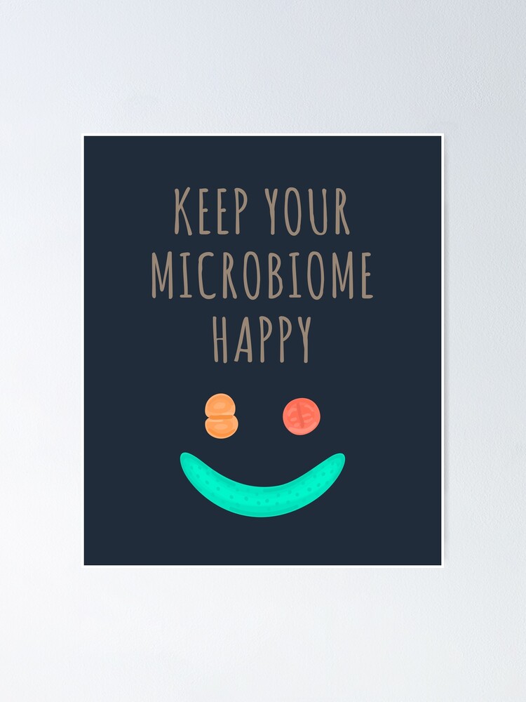 "Keep Your Microbiome Happy | Funny Gut Health Smile" Poster for Sale ...