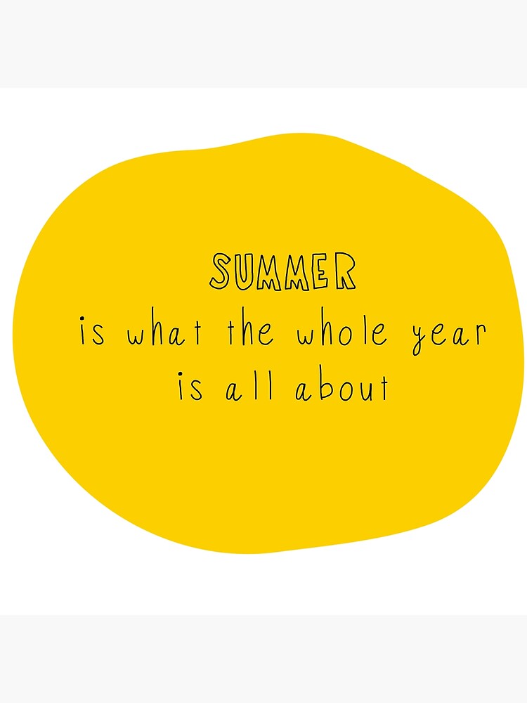 Summer Fun Quote Poster By Ibarna Redbubble summer-fun-quote-poster-by-ibarna-redbubble