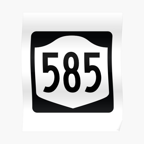  New York State Route 585 Area Code 585 Poster By SRnAC Redbubble