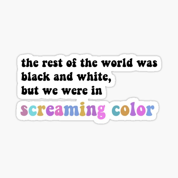 "screaming color" Sticker for Sale by karastickers | Redbubble