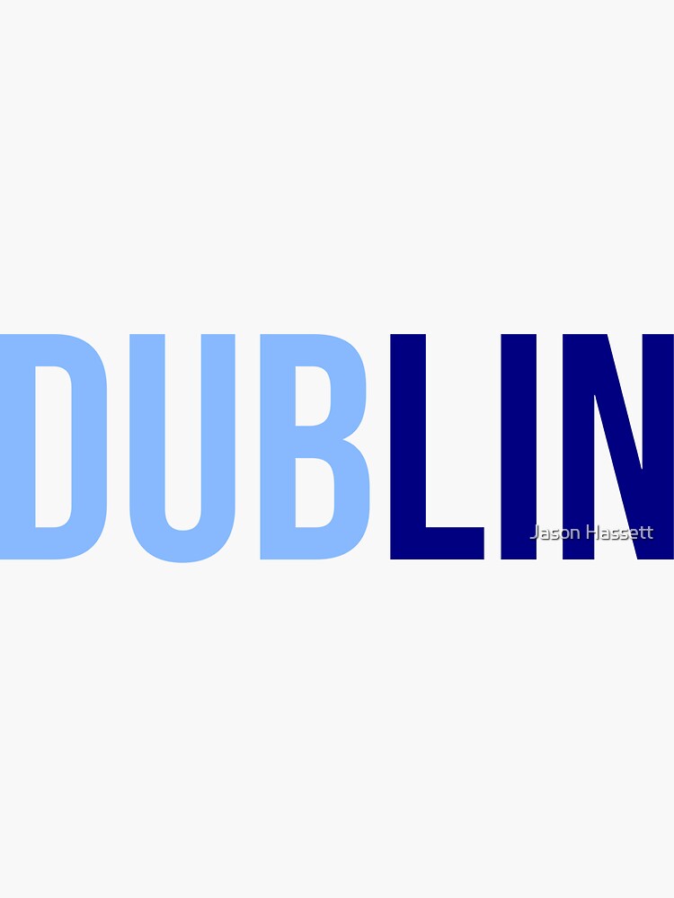 "Dublin County Colours" Sticker for Sale by bepresentinyou | Redbubble
