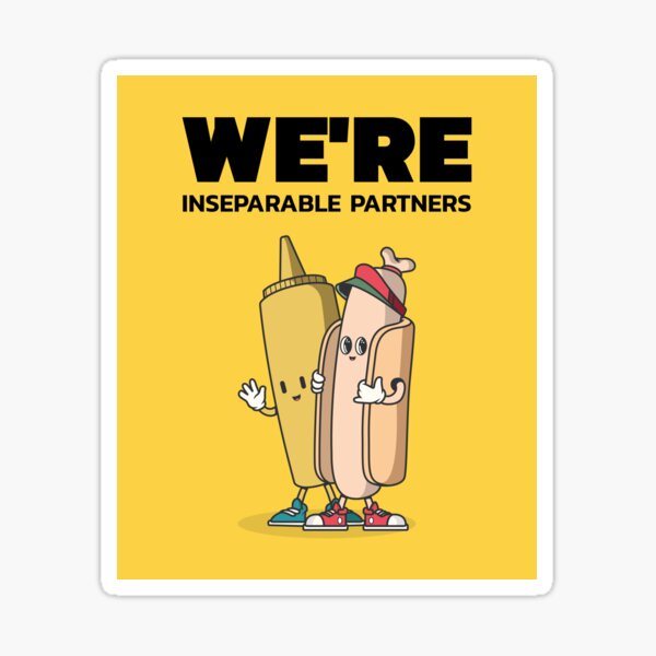 "We're Inseparable Partners" Sticker for Sale by AladdinMktgs | Redbubble