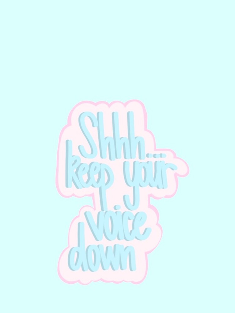 "Keep Your Voice Down" iPhone Case for Sale by artbyregank | Redbubble