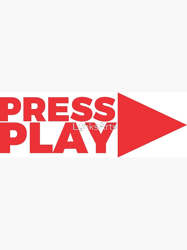 "Press play button Red" Poster by LynksArts | Redbubble