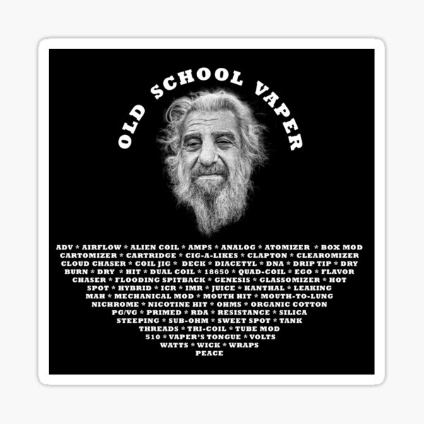 "OLD SCHOOL VAPER (The Old Guard) " Sticker by TeddyBearSal | Redbubble