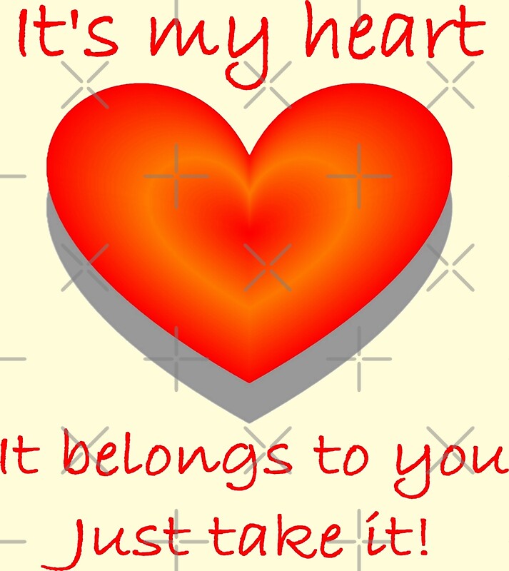"My heart belongs to you" by helenkaiy | Redbubble