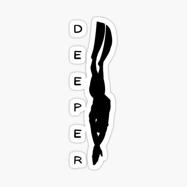 "Deeper" Sticker for Sale by ShoutDesign | Redbubble