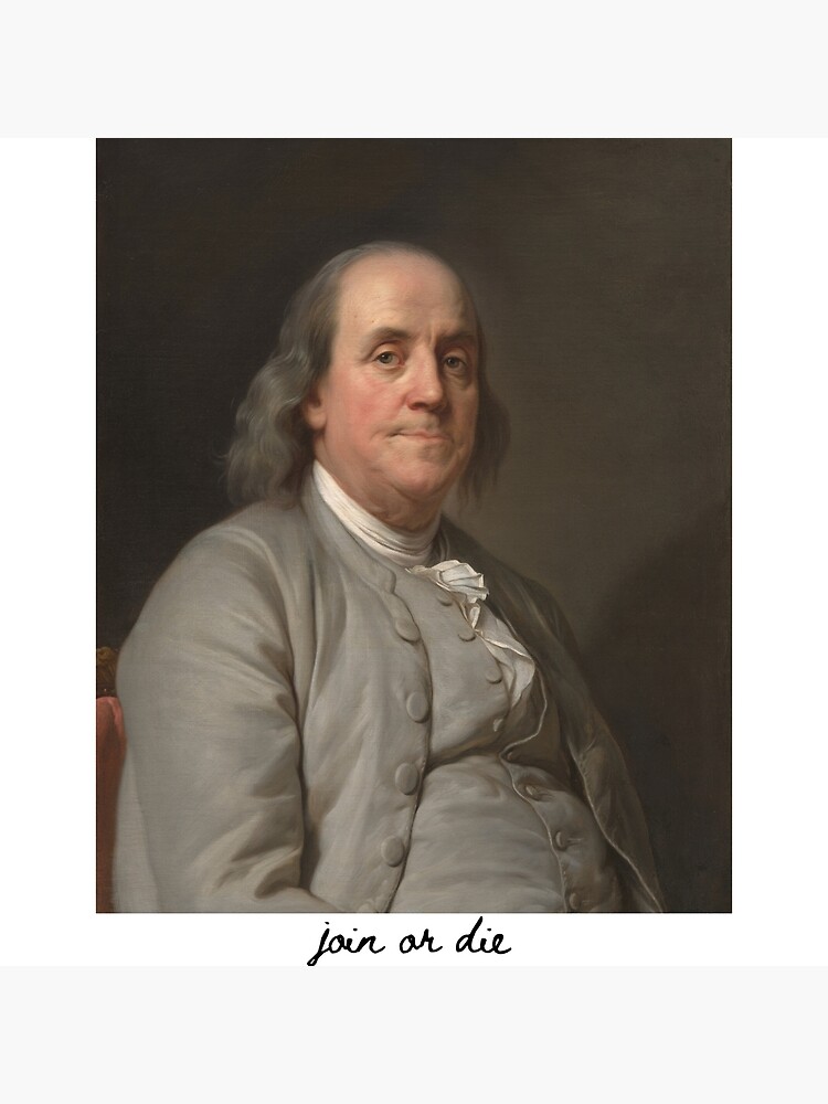 "Benjamin Franklin Join or Die" Art Print by historiansco | Redbubble