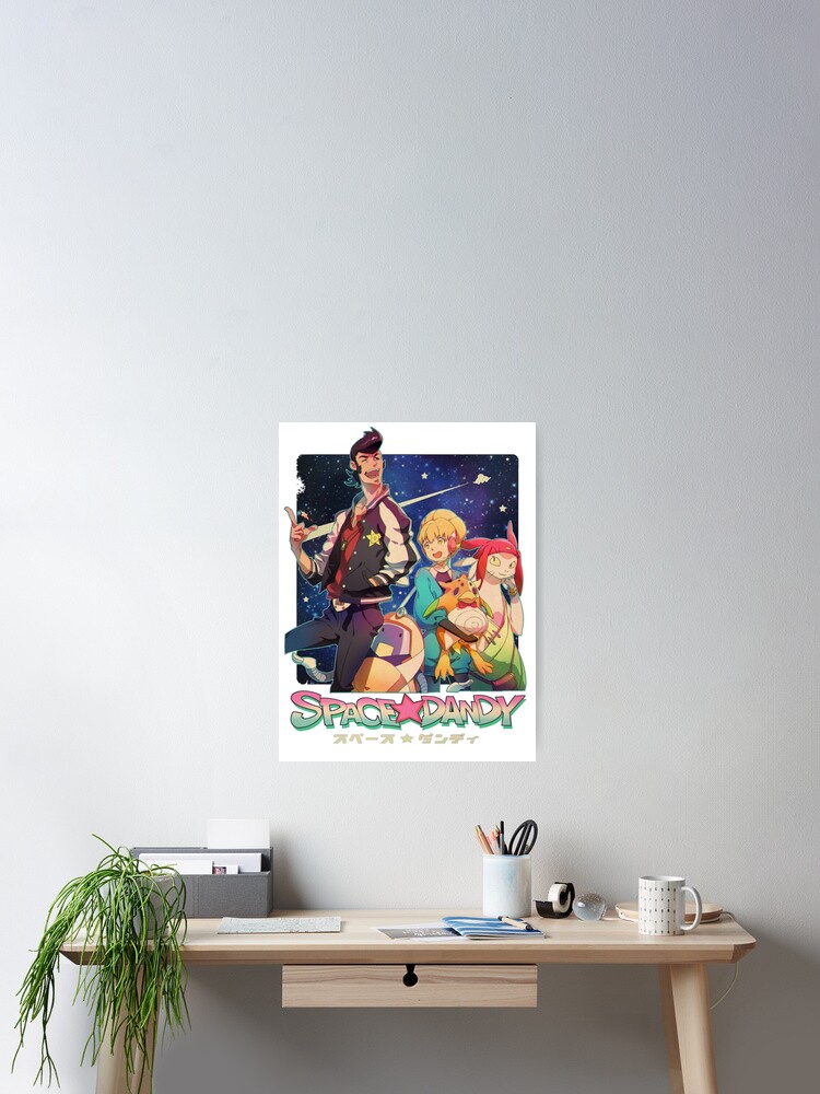 "Space Dandy" Poster for Sale by Diversify | Redbubble
