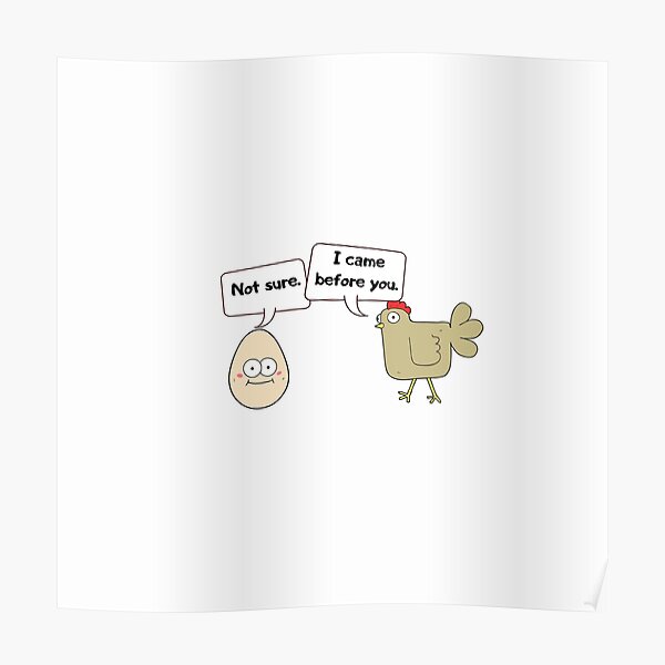 "Chicken and Egg meme Funny egg and chicken evolution" Poster by ...