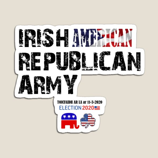 Irish Republican Army Magnets | Redbubble