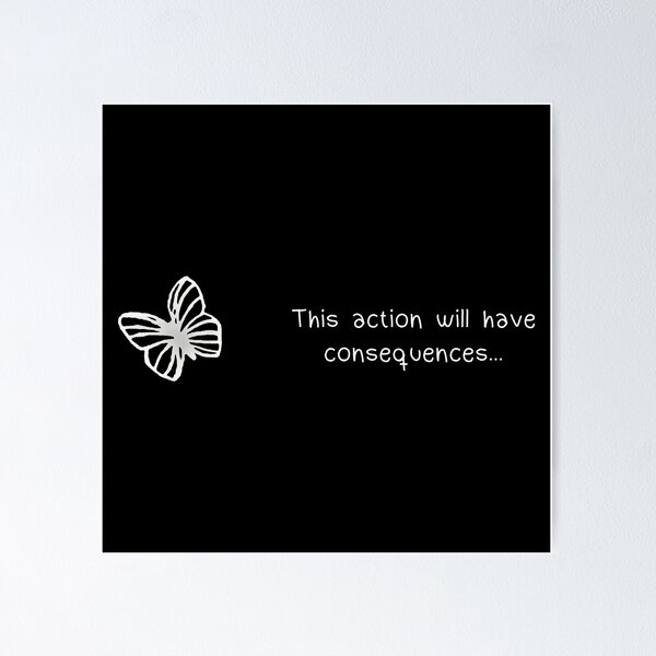 "Life is Strange This Action Will Have Consequences" Poster for Sale by ...