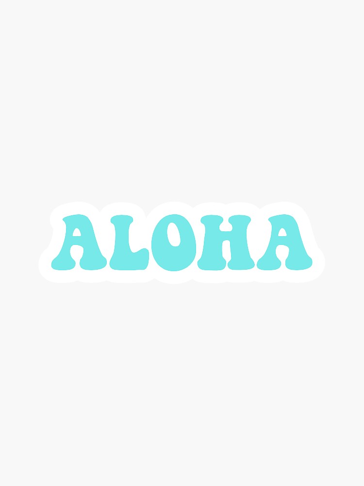 "ALOHA sticker" Sticker for Sale by aloha-designs | Redbubble