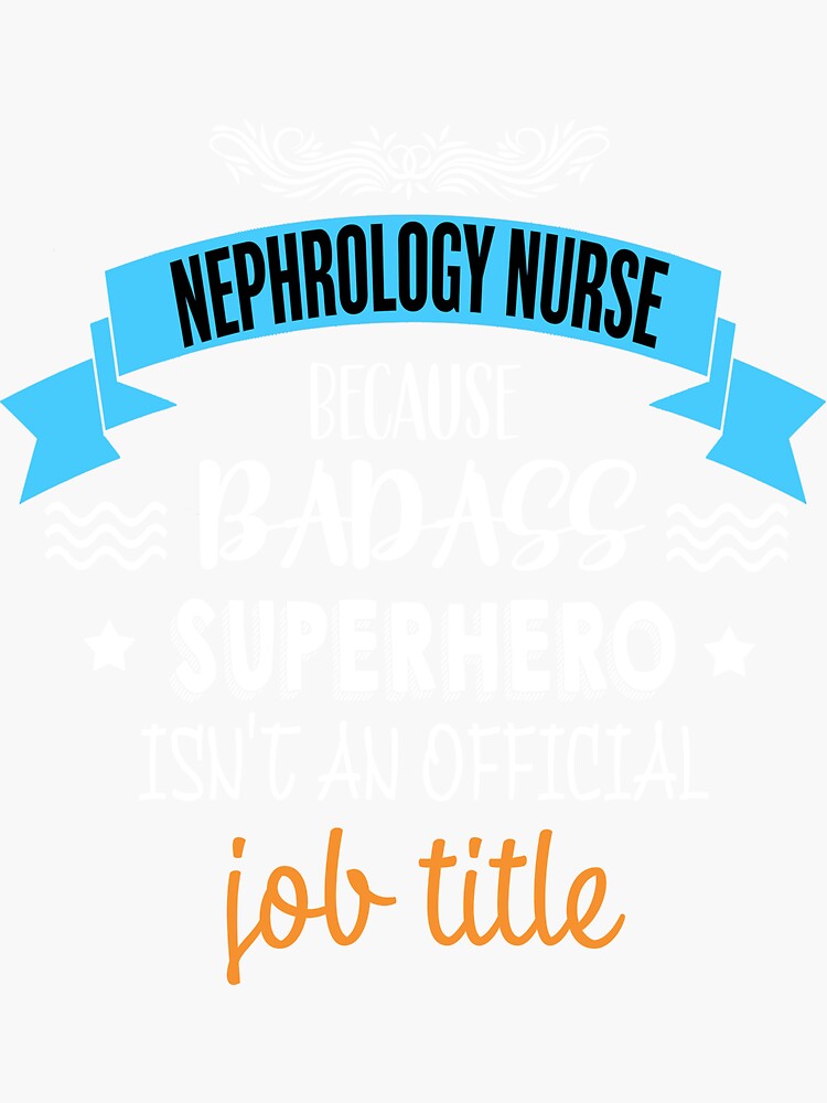 "Nephrology Superhero Nurse T Shirt" Sticker for Sale by print-bubble ...
