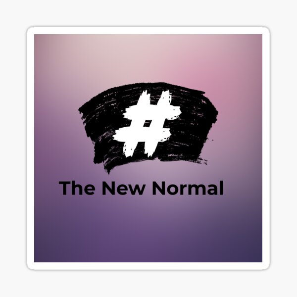 "The New Normal" Sticker by subhabratab2 | Redbubble