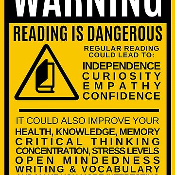 "Warning: Reading Is Dangerous" Sticker for Sale by katzette | Redbubble