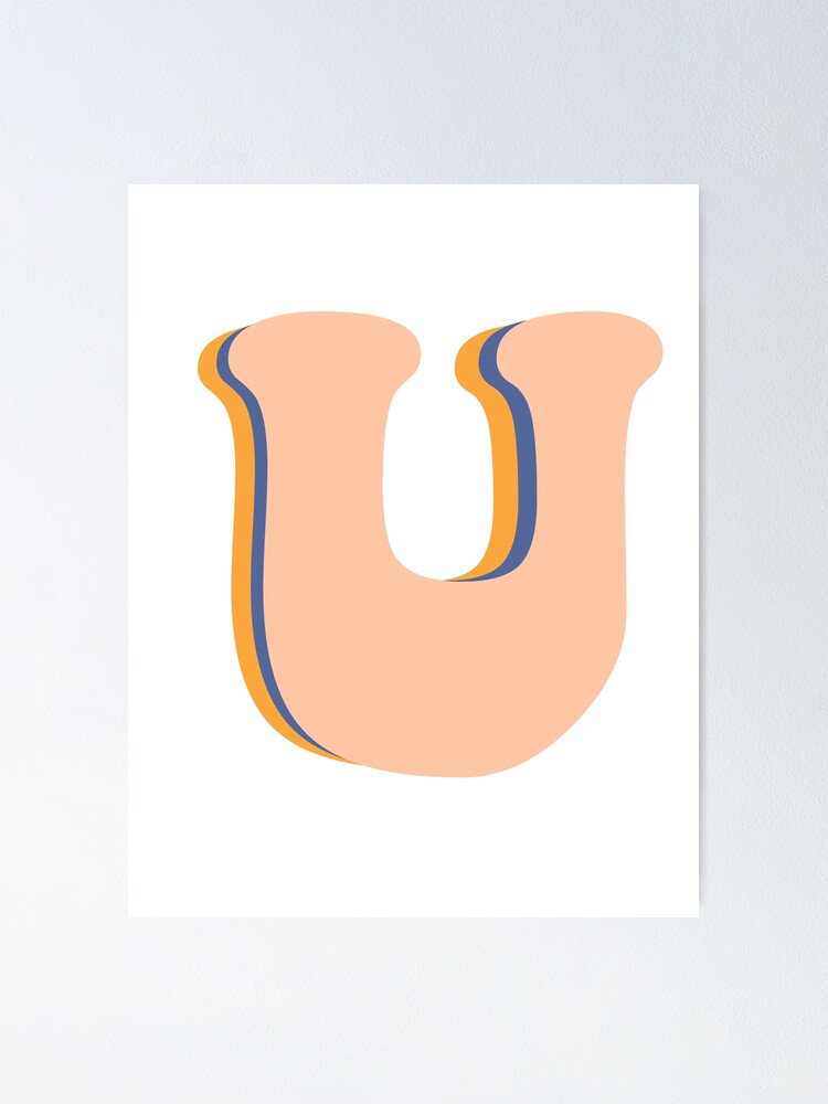 "The letter u " Poster for Sale by elle14creates | Redbubble