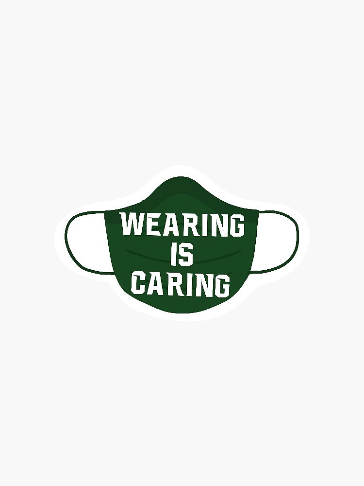 "Wearing Is Caring" Sticker for Sale by NicVezina | Redbubble