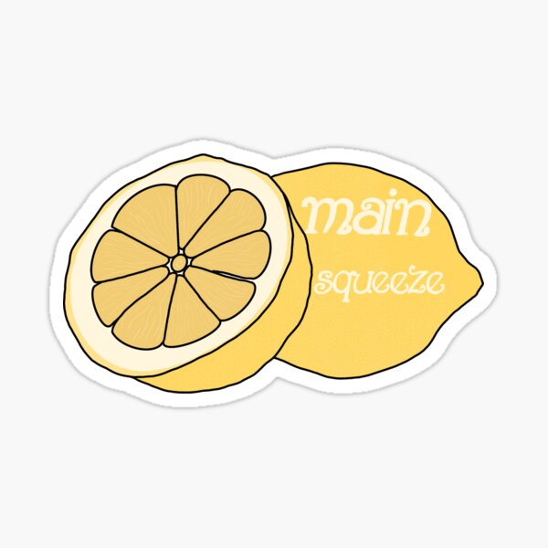 Main Squeeze Stickers | Redbubble