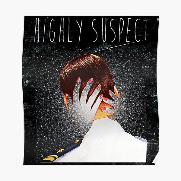 Highly Suspect Wall Art | Redbubble
