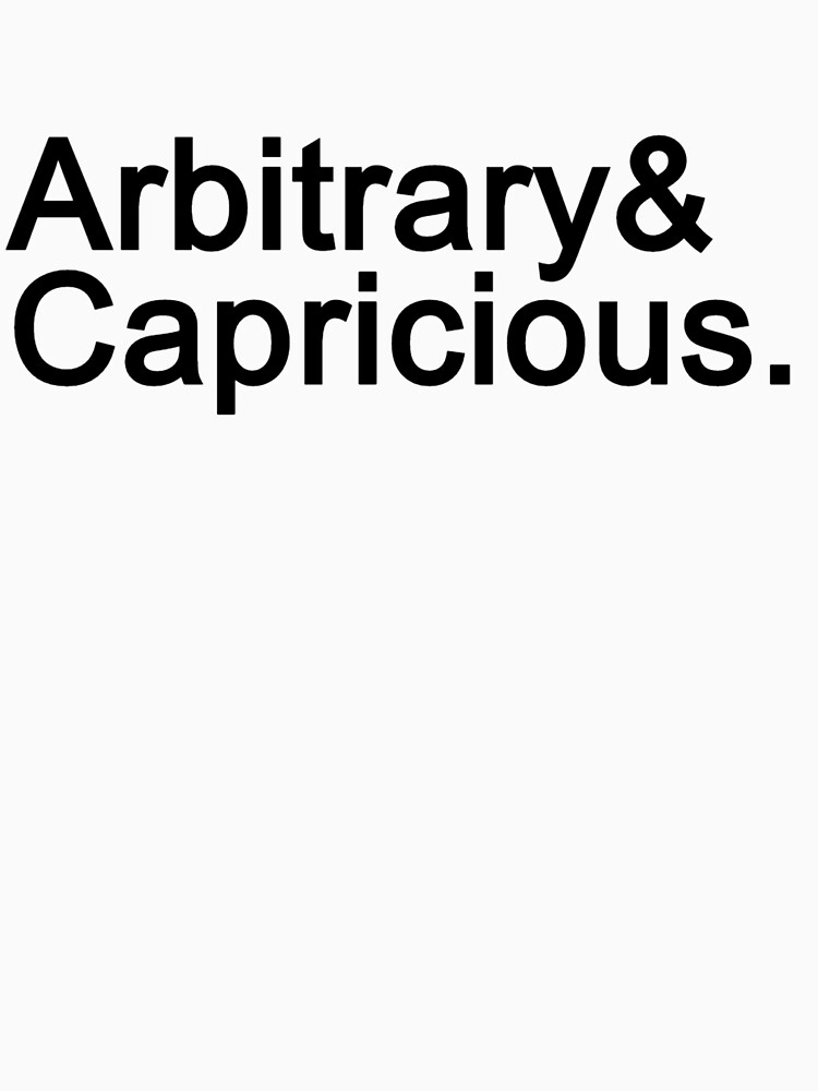 "Arbitrary and Capricious" T-shirt for Sale by JDESQ | Redbubble | law ...