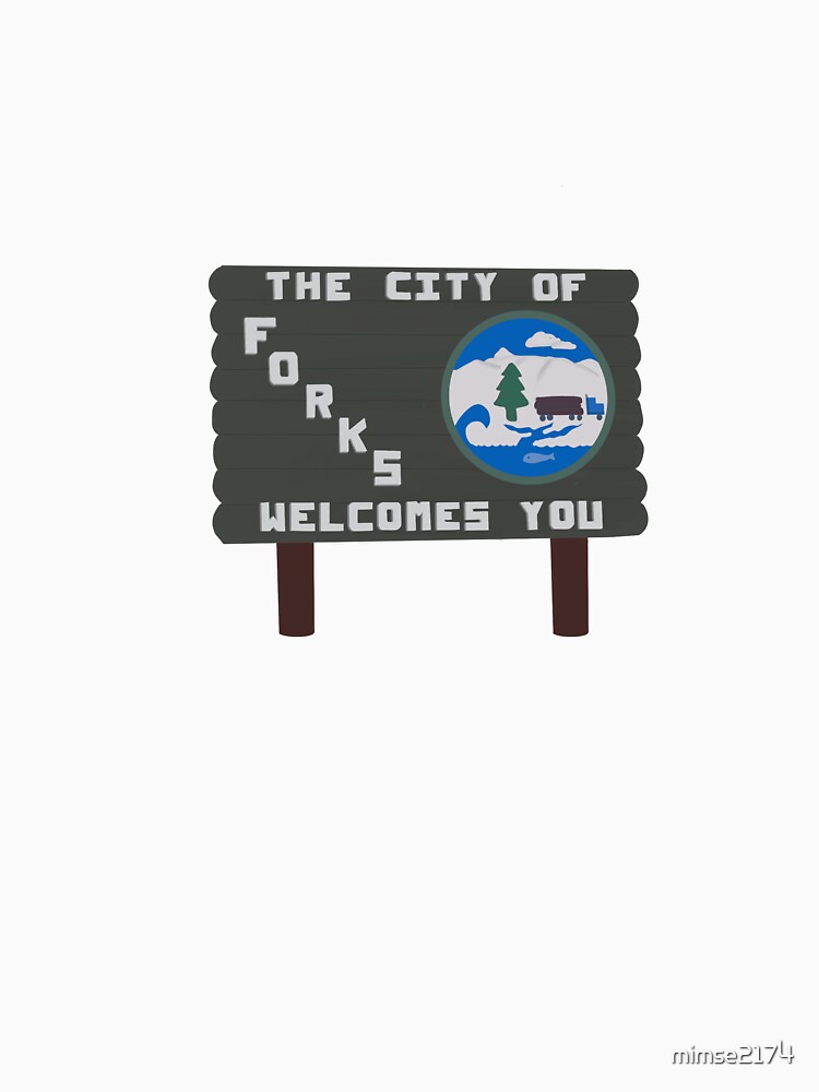 "Forks, Washington sign " T-shirt for Sale by mimse2174 | Redbubble ...