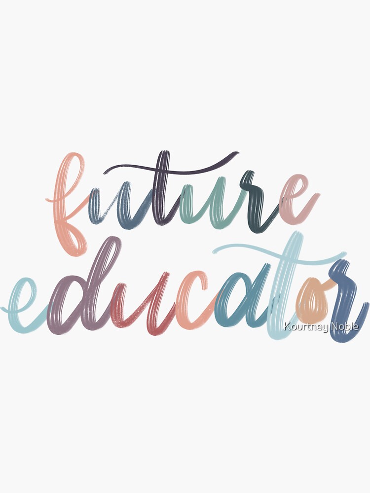 "Future Educator - pastel" Sticker for Sale by kourtneyrunski | Redbubble