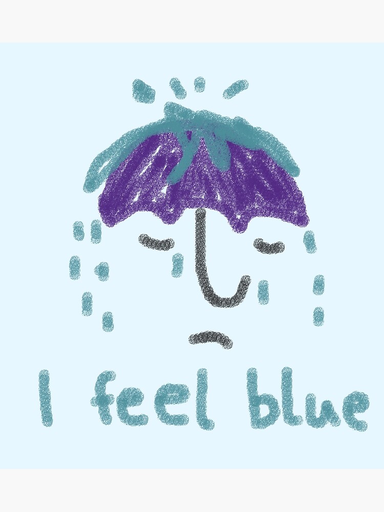 "I feel blue - sad umbrella crayon drawing" Art Print by elliedesignsuk ...