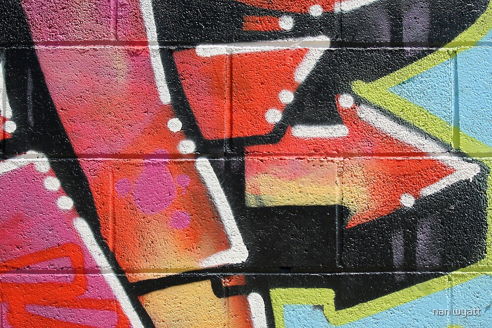 "graffiti 20" by nan wyatt | Redbubble