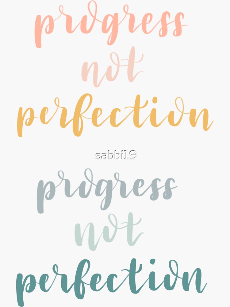 "Progress Not Perfection " Sticker for Sale by sabbi19 | Redbubble