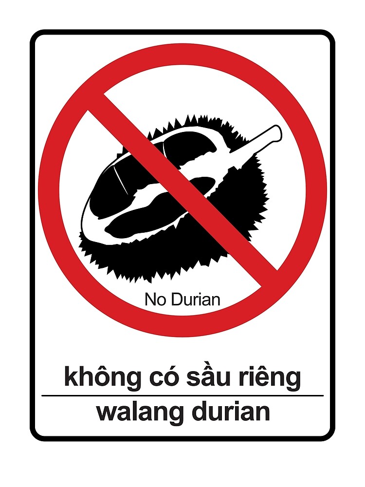 No Durian” Sign or Sticker" Art Print by unsweetea | Redbubble
