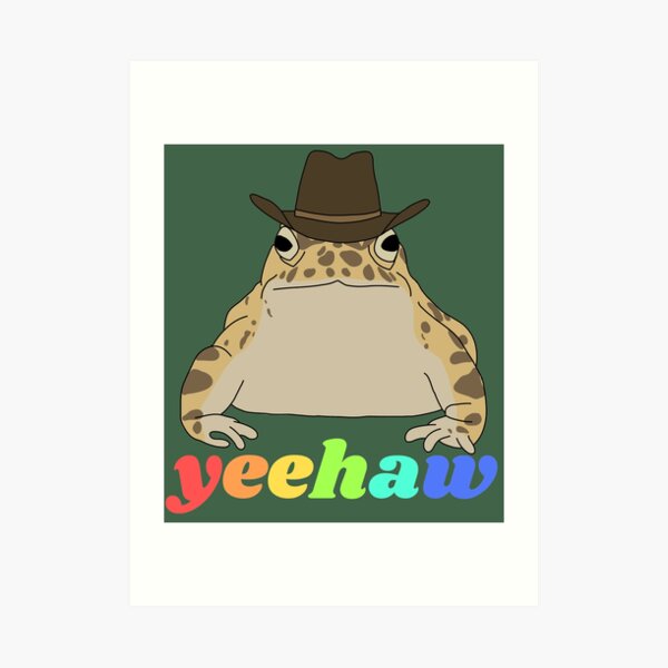 "Yeehaw Cowboy Toad Frog Funny Meme" Art Print by elliedesignsuk ...