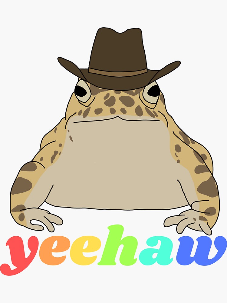 "Yeehaw Cowboy Kröte Frosch Lustige Meme" Sticker von elliedesignsuk ...