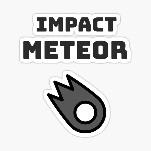 "Impact Meteor" Sticker for Sale by jcrzzz1010 | Redbubble