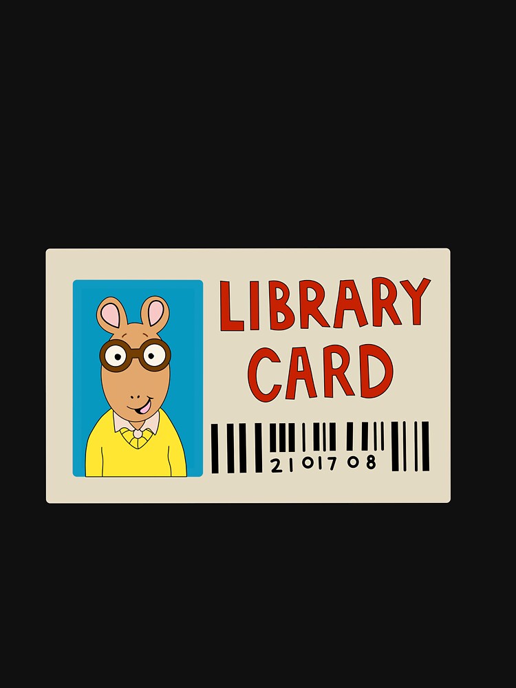 "Arthur Library Card" T-shirt for Sale by aclaggett | Redbubble ...