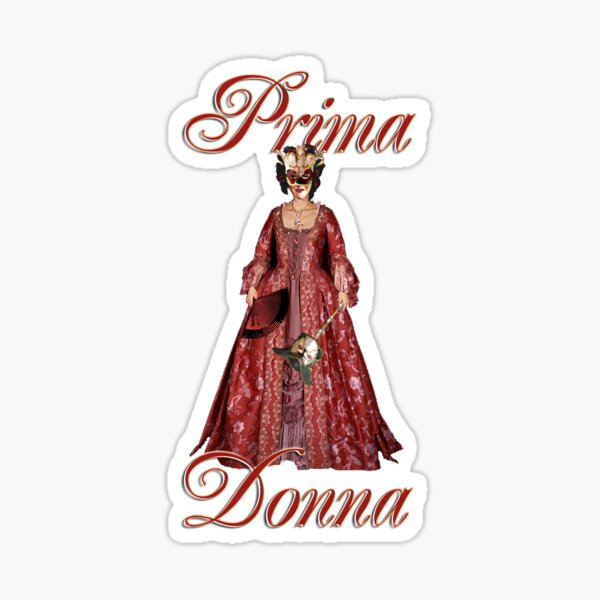 "Prima Donna" Sticker for Sale by incognitagal | Redbubble