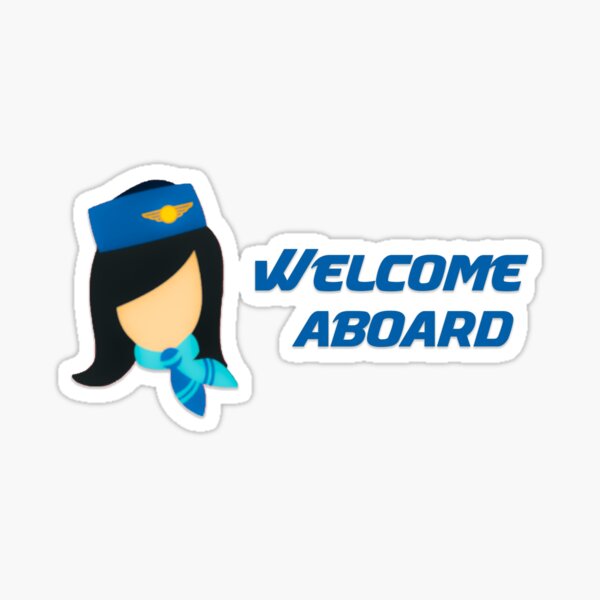 "Welcome Aboard" Sticker for Sale by Joel-Designs | Redbubble