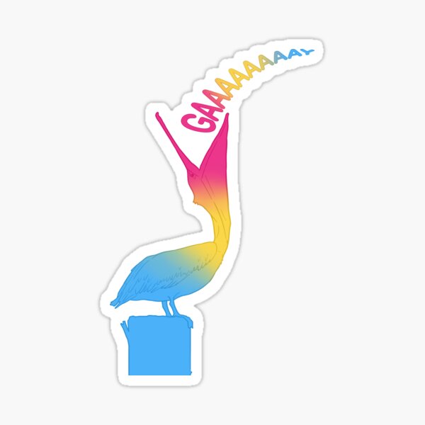 "Pan Pelican screaming Gaaaaaaaay" Sticker for Sale by NimblePickle ...