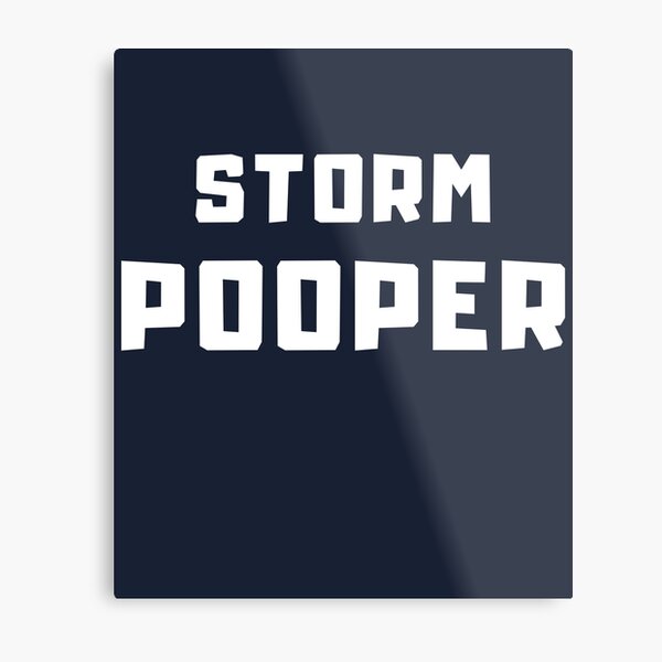 Storm Pooper Wall Art | Redbubble