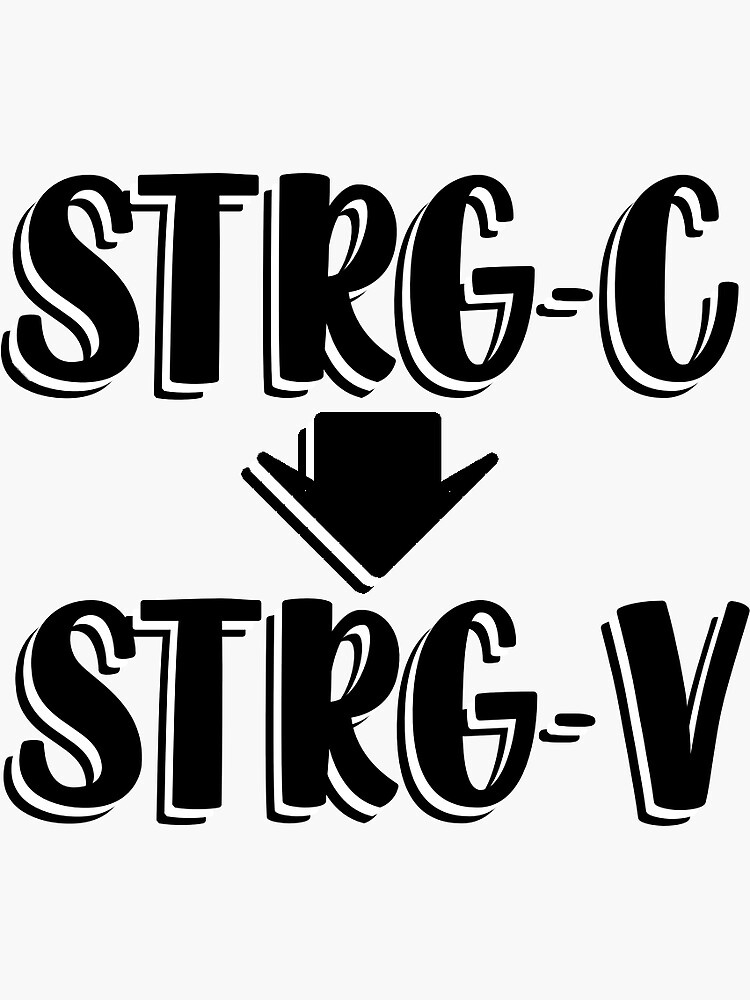 "CTRL-C CTRL-V" Sticker by Mopds | Redbubble