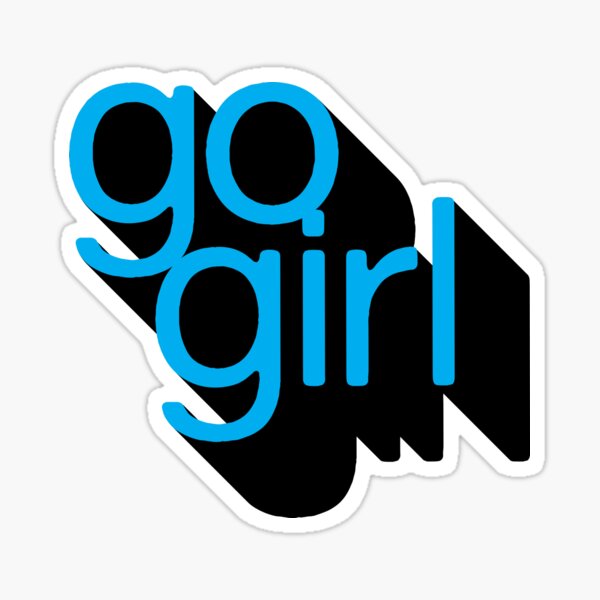 "Go girl" Sticker by kozykozy | Redbubble