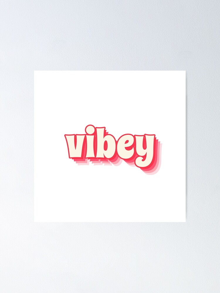 "vibey in pink" Poster by epresbe | Redbubble